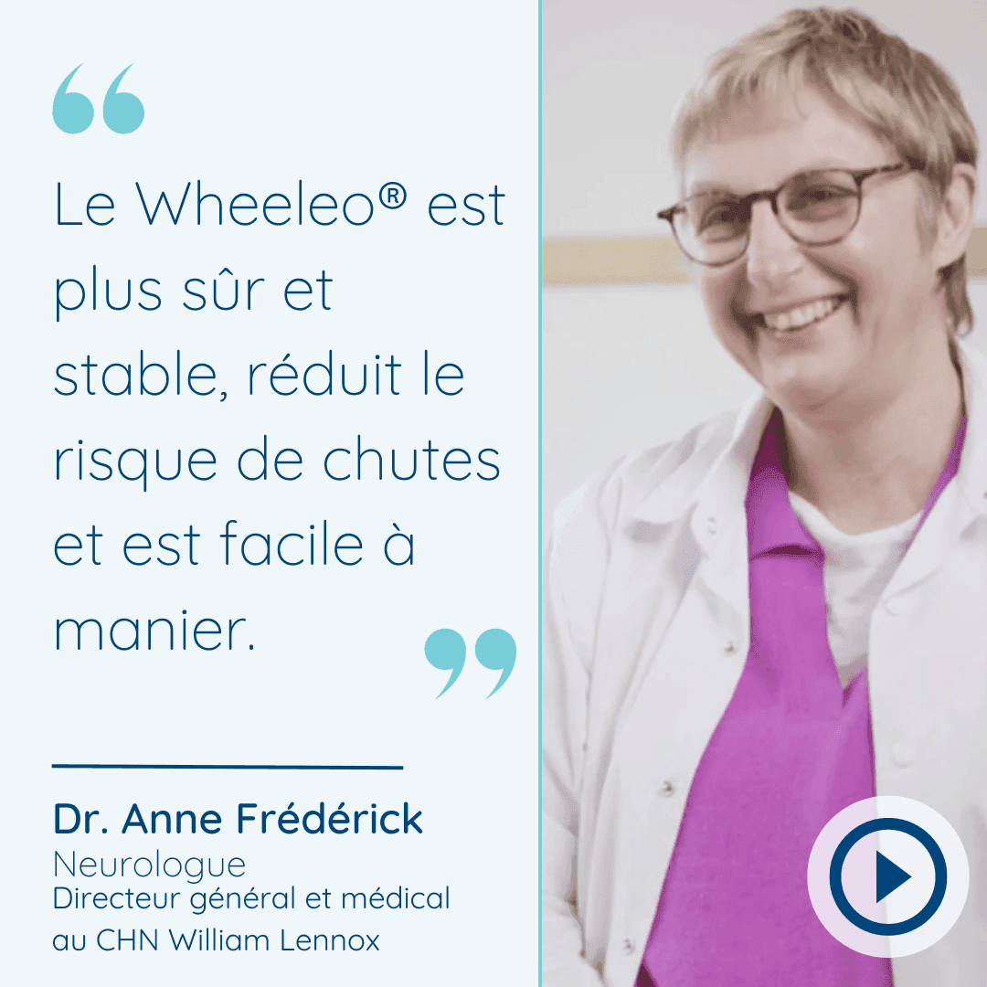 Dr Frédérick, neurologue, directrice médicale CHNWL - Wheeleo®